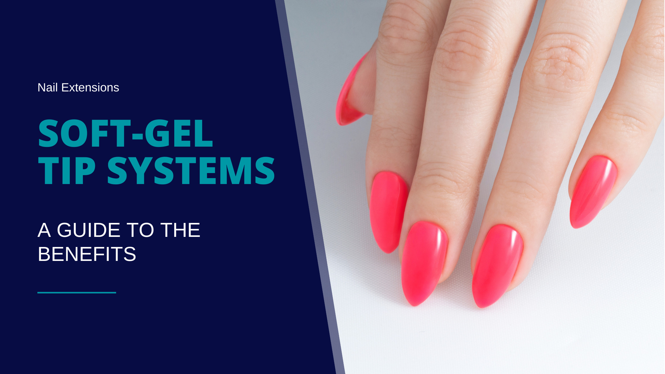 Soft Gel Tips: A Complete Guide From Nails By Beckie