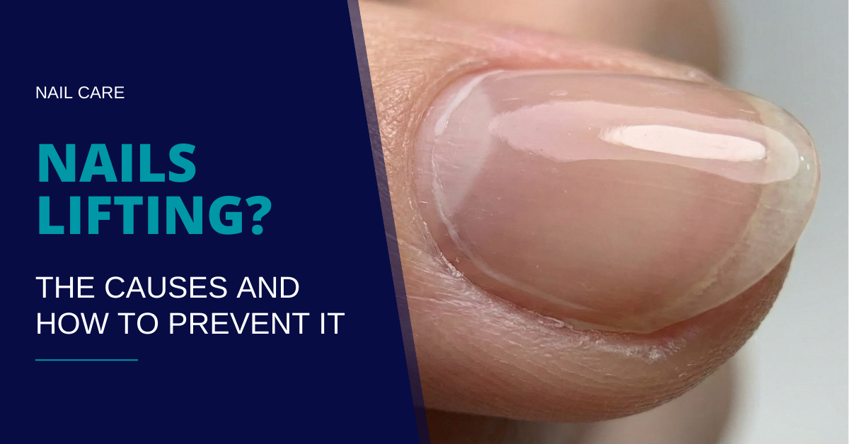 Why Nails Lift And How To Prevent It | Nails By Beckie